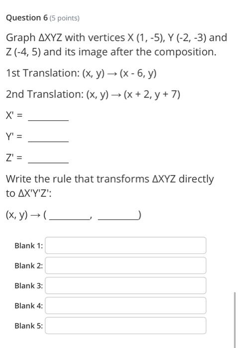 Solved Question 6 (5 points) Graph XYZ with vertices | Chegg.com