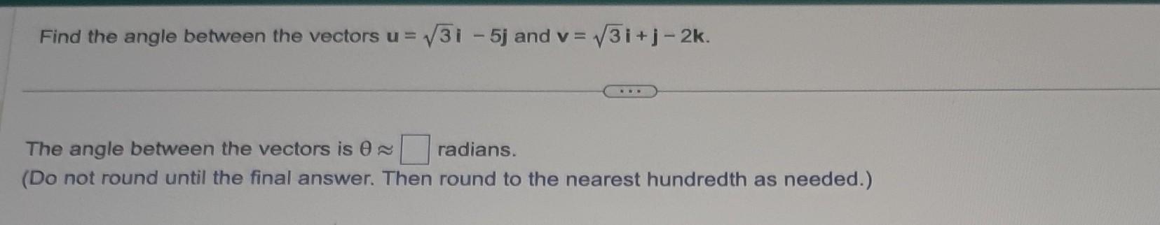 Solved Find the angle between the vectors \\( | Chegg.com