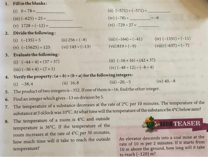 Solved 1. Fill in the blanks : (i) 0÷78= (ii) (−571)÷(−571)= | Chegg.com