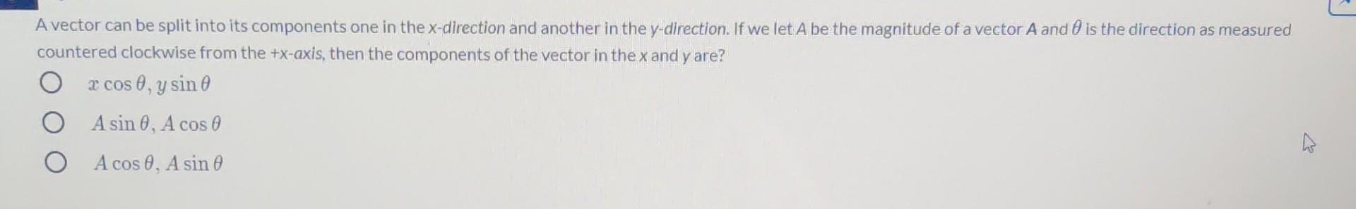Solved A vector can be split into its components one in the | Chegg.com