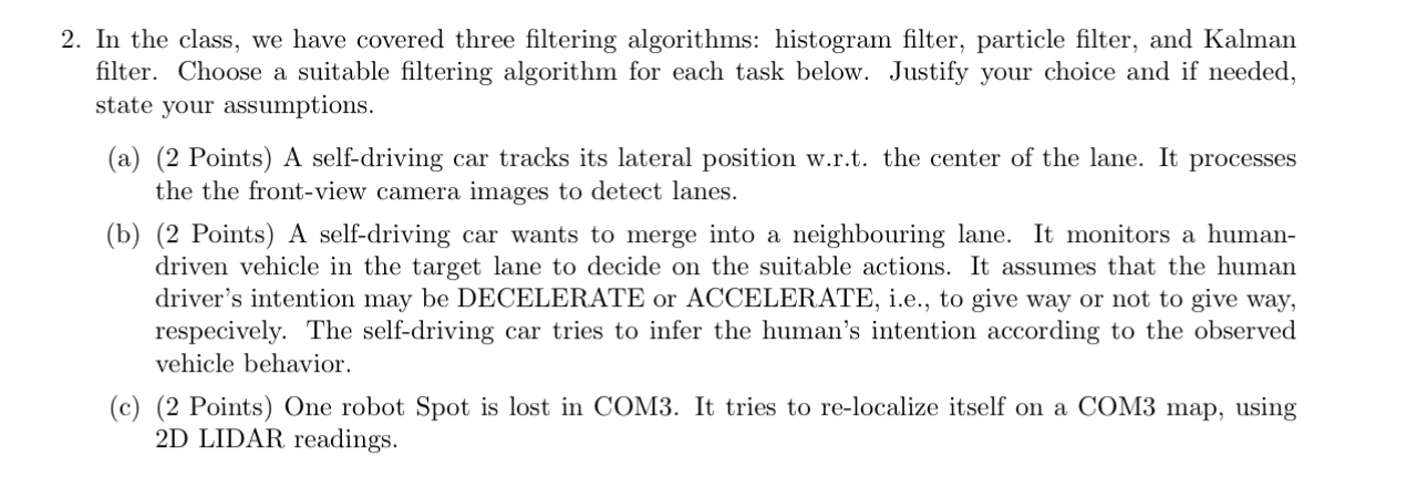 Solved In the class, we have covered three filtering | Chegg.com