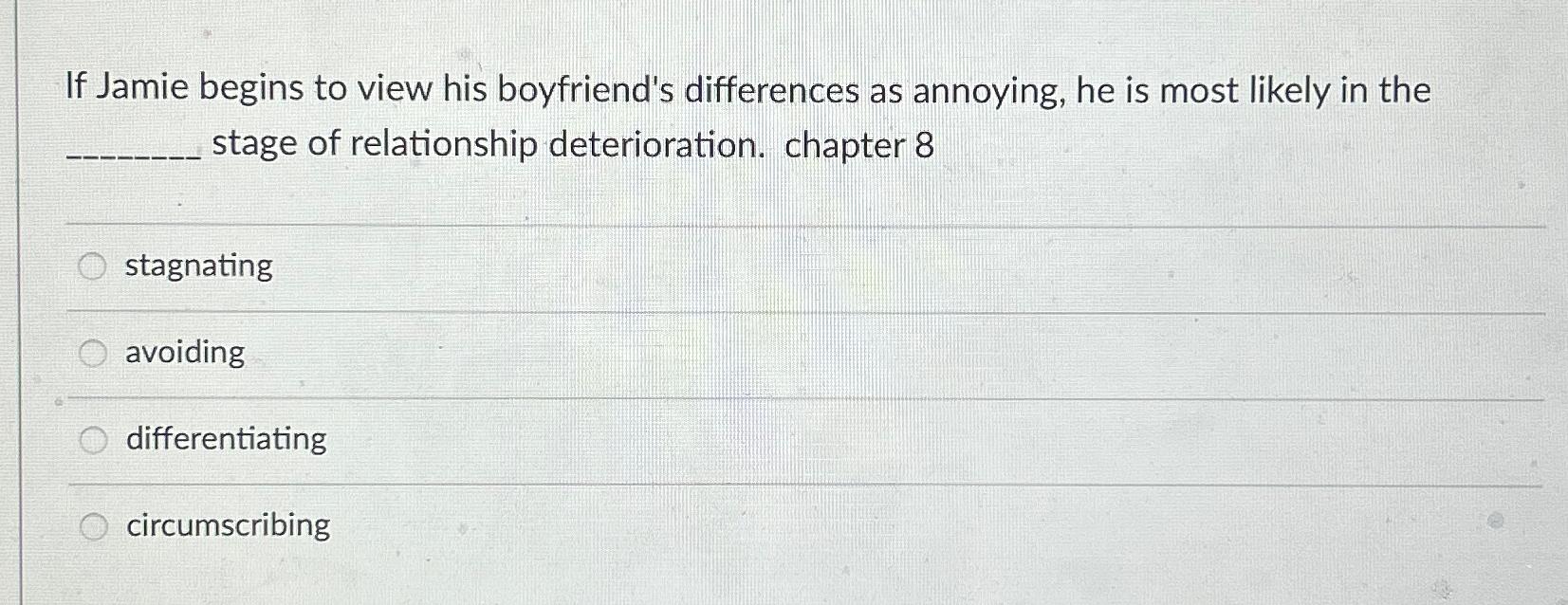 Solved If Jamie begins to view his boyfriend's differences | Chegg.com