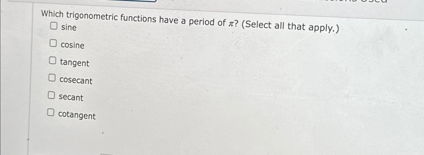 Solved Which trigonometric functions have a period of | Chegg.com