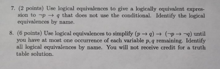 Solved 7. (2 points) Use logical equivalences to give a | Chegg.com