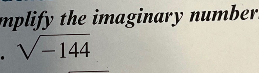 Solved Simplify the imaginary number-1442 | Chegg.com