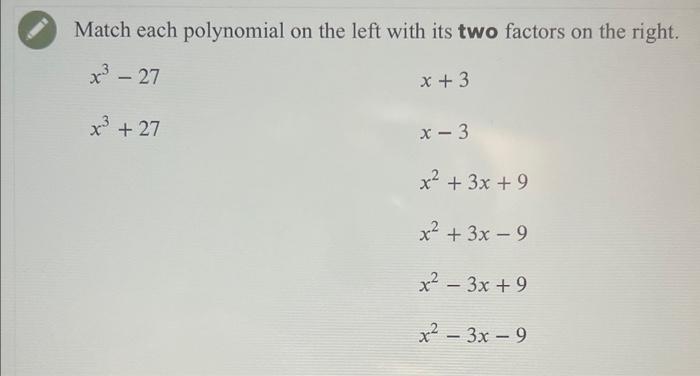 Solved Match each polynomial on the left with its two | Chegg.com