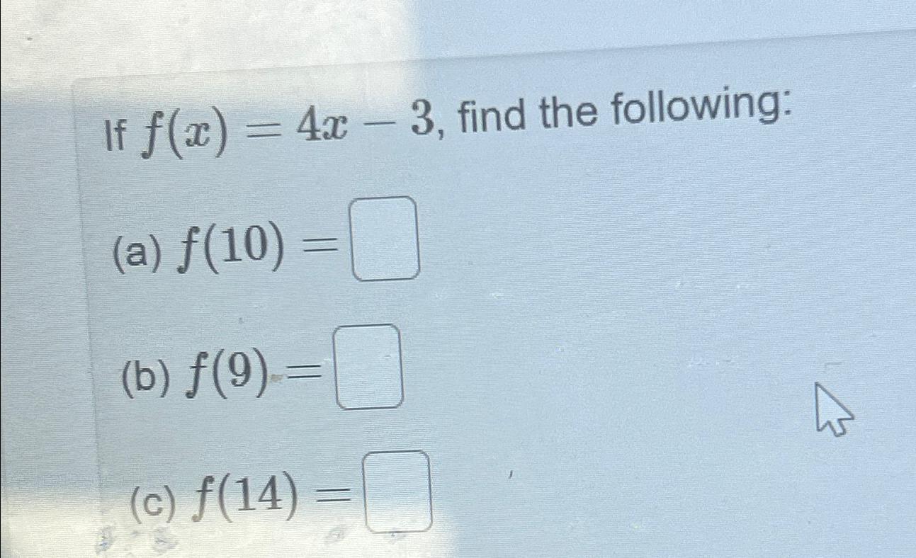 Solved If f(x)=4x-3, ﻿find the | Chegg.com