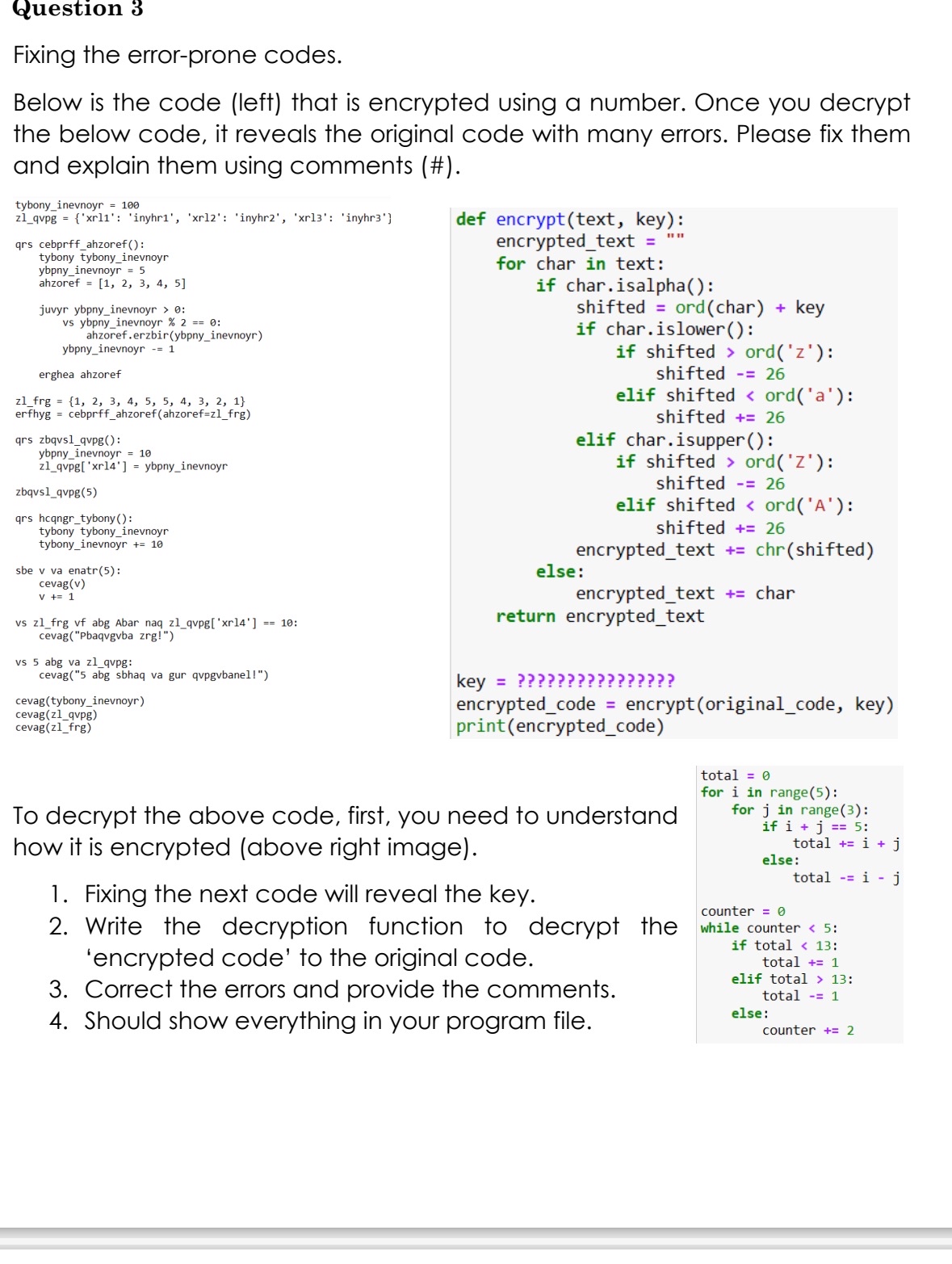 Solved Question 3Fixing the error-prone codes.Below is the | Chegg.com