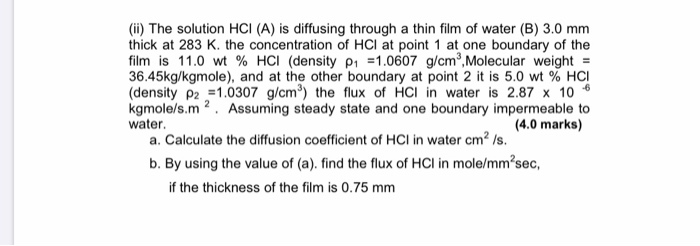 Solved (ii) The solution HCI (A) is diffusing through a thin | Chegg.com