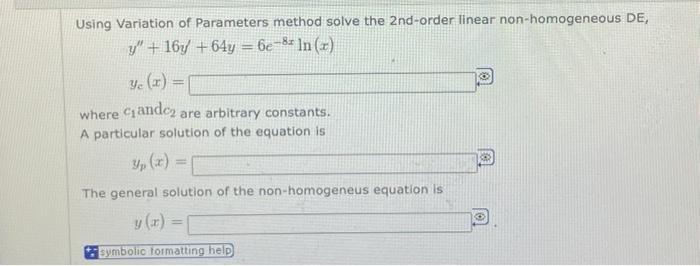 Solved Using Variation of Parameters method solve the | Chegg.com