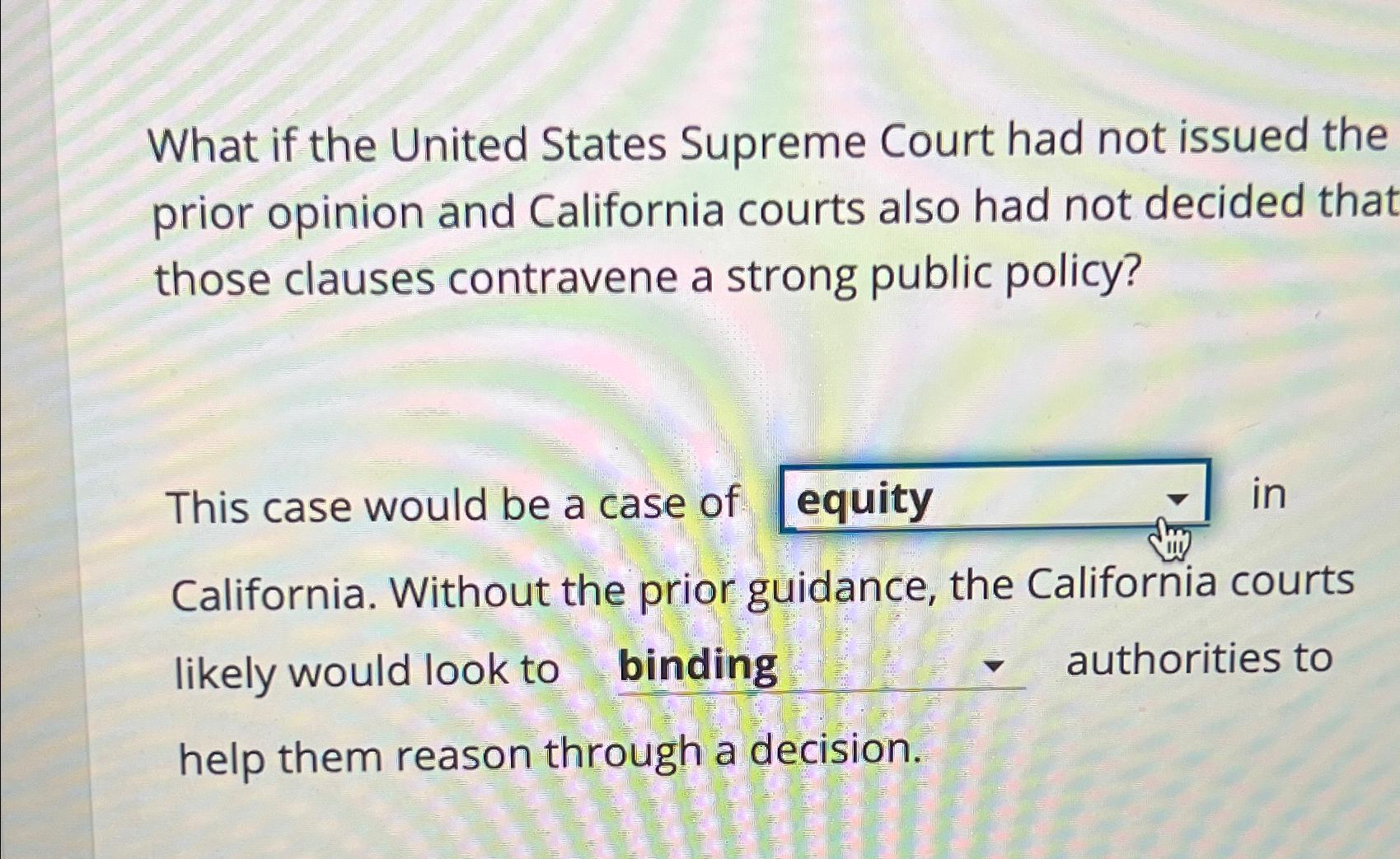 Solved What if the United States Supreme Court had not | Chegg.com