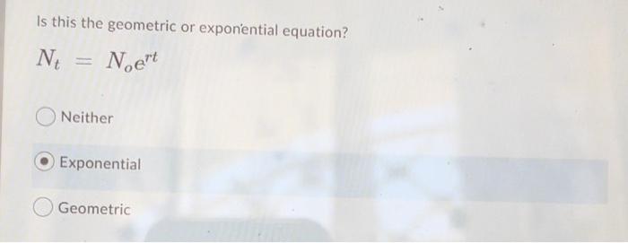 Solved Is this the geometric or expon'ential equation? | Chegg.com