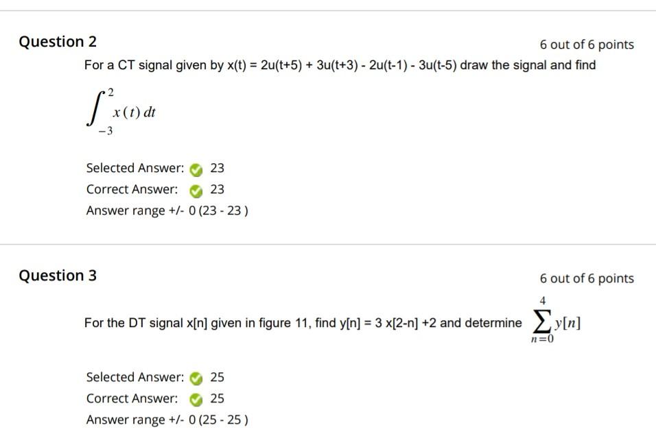 Solved uestion 2 6 out of 6 points For a CT signal given by | Chegg.com