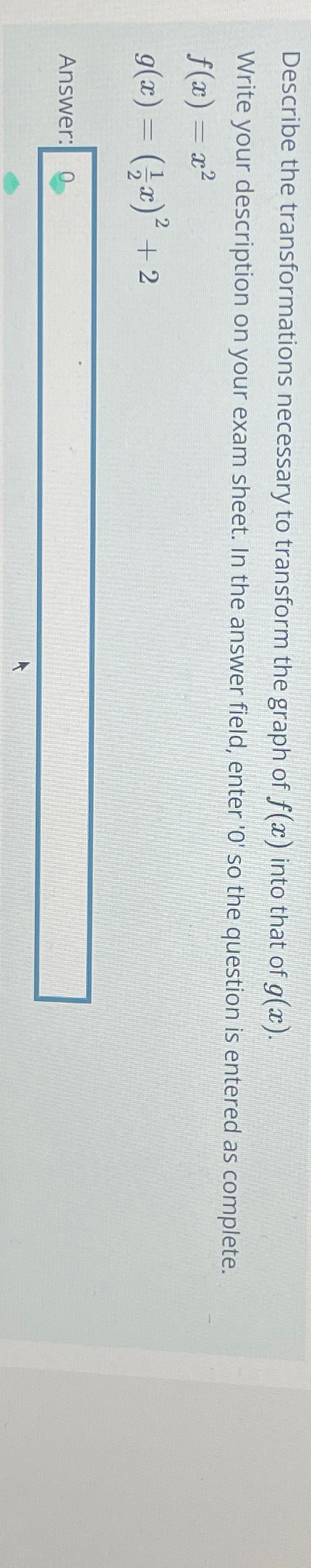 Solved Describe the transformations necessary to transform | Chegg.com