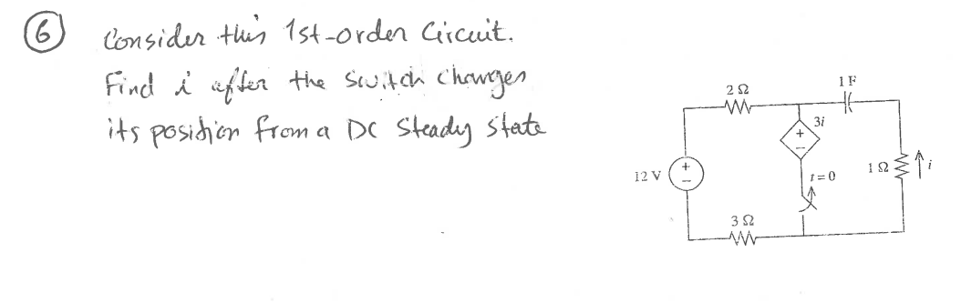 Solved (6) ﻿Consider this 1st-order Circuit.Find i after the | Chegg.com