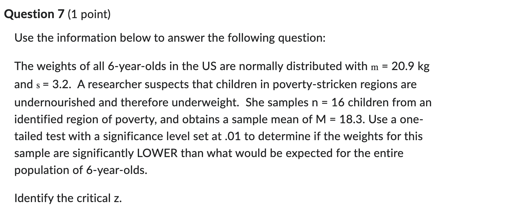 Question 7 (1 ﻿point)Use the information below to | Chegg.com
