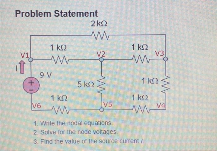 Solved Prohlam Statament 1. Write the nodal equations. 2. | Chegg.com