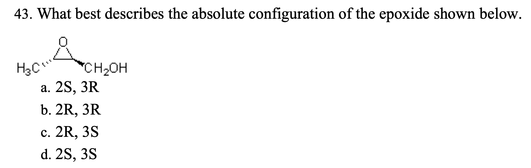 Solved What best describes the absolute configuration of the | Chegg.com