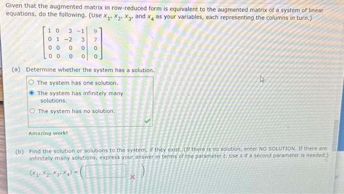 Solved Given that the augmented matrix in row-reduced form | Chegg.com