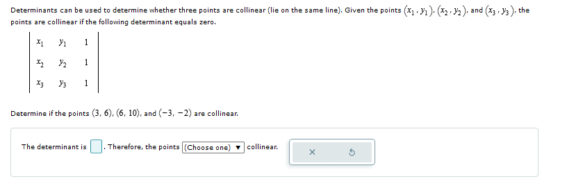 Solved Determinants can be used to determine whether three | Chegg.com