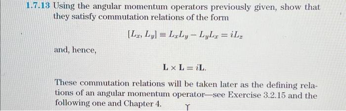 Solved 1 7 13 Using The Angular Momentum Operators