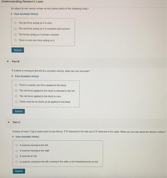 Solved An object at rest cannot remain at rest unjess which | Chegg.com