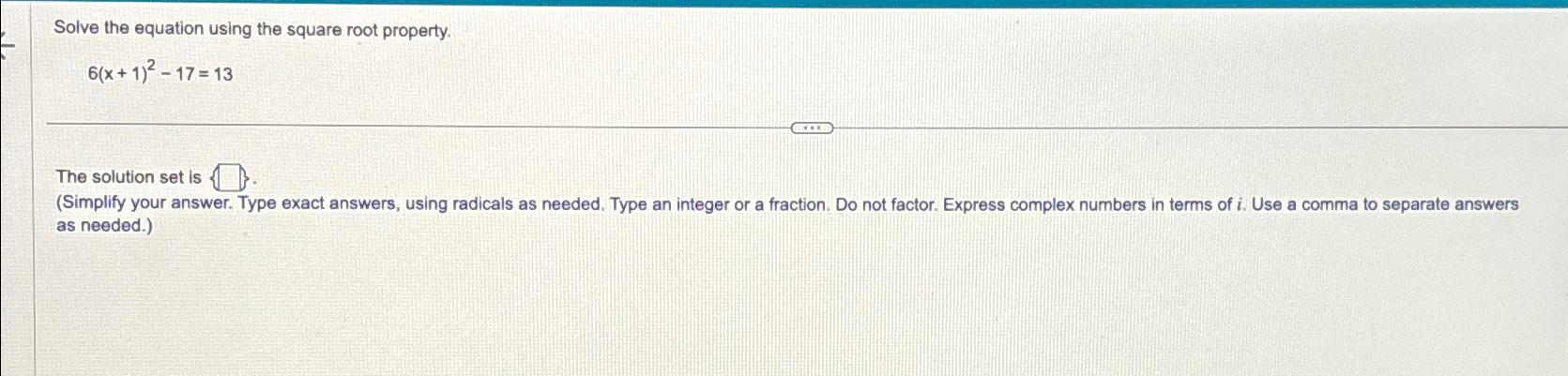Solved Solve the equation using the square root | Chegg.com