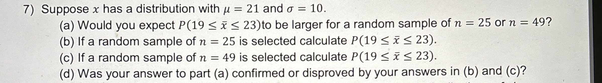 Suppose x ﻿has a distribution with μ=21 ﻿and σ=10.(a) | Chegg.com