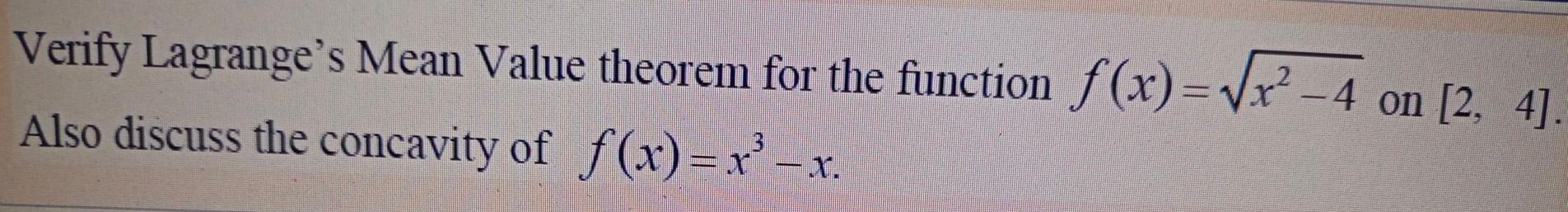 Solved Verify Lagrange's Mean Value theorem for the function | Chegg.com