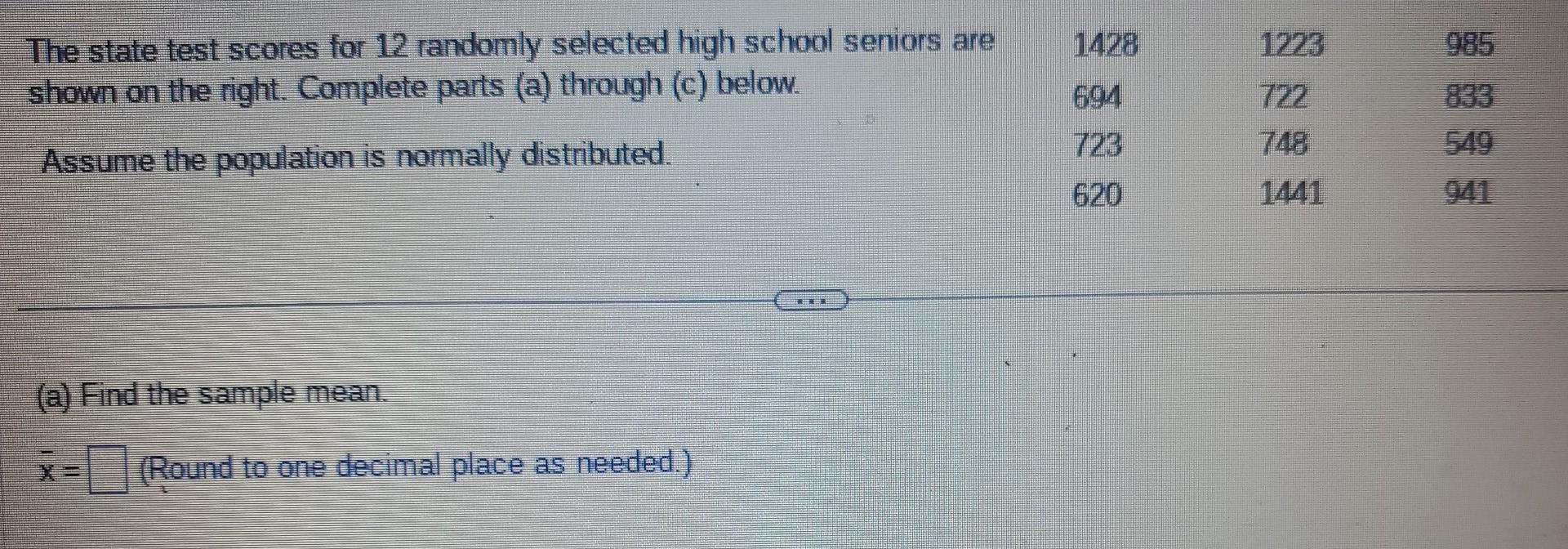 Solved The state test scores for 12 randomly selected high | Chegg.com