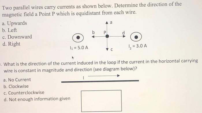 Solved Two parallel wires carry currents as shown below. | Chegg.com