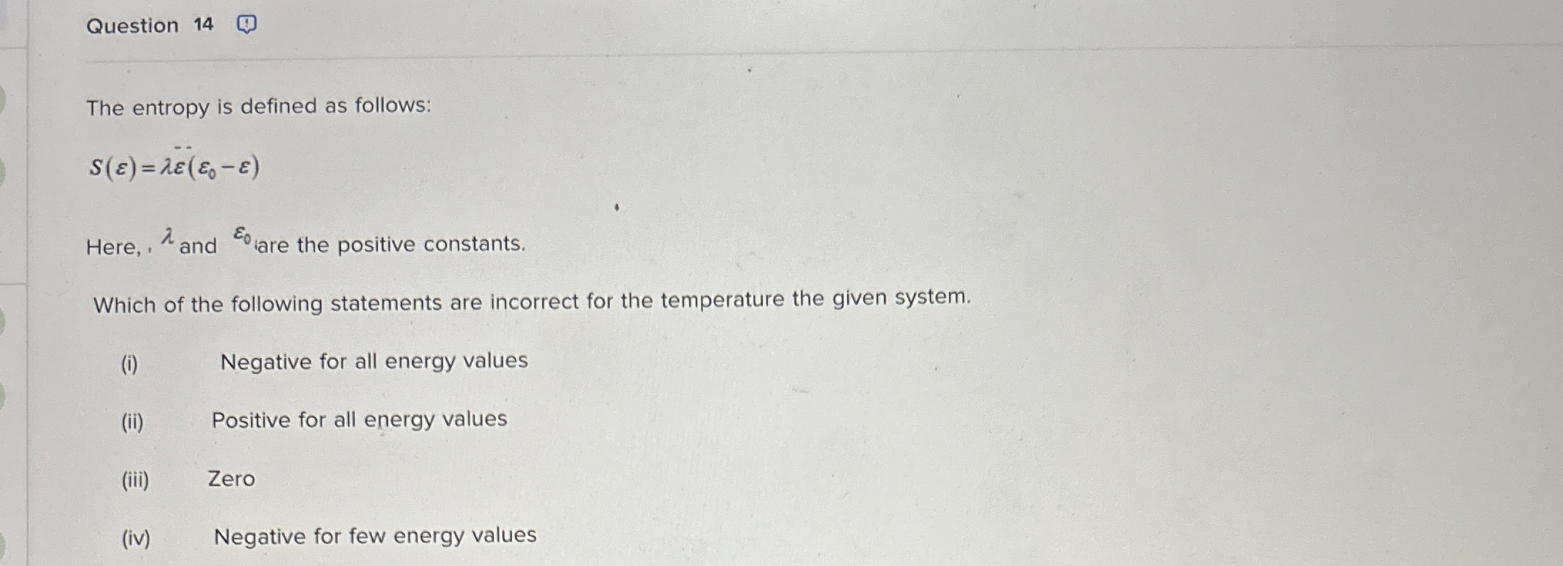 Solved Question 14 The entropy is defined as | Chegg.com