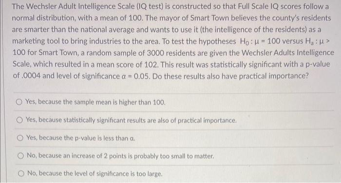 Solved The Wechsler Adult Intelligence Scale (IQ test) is | Chegg.com