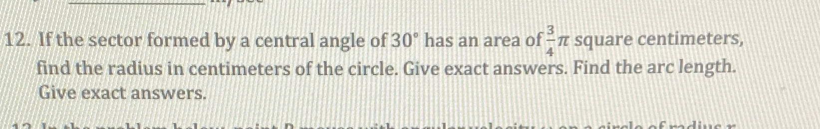 If the sector formed by a central angle of 30° ﻿has | Chegg.com