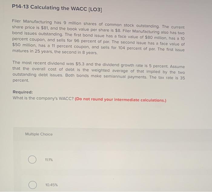 Solved P14-13 Calculating the WACC [LO3] Filer Manufacturing | Chegg.com