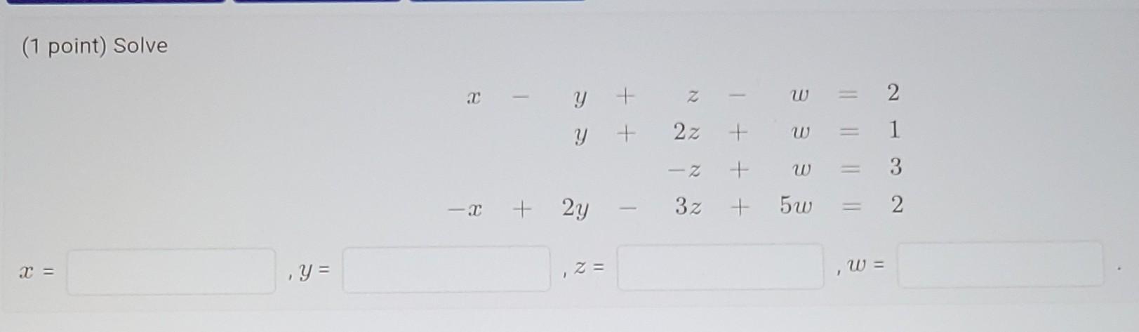 Solved (1 point) Solve the system using elimination. | Chegg.com