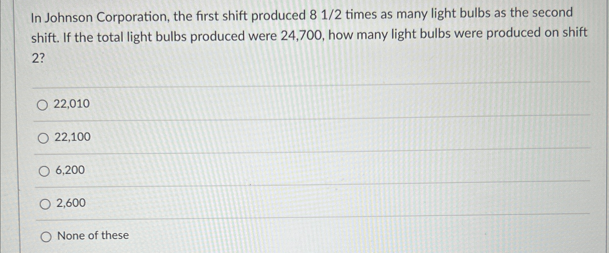 Solved In Johnson Corporation, the first shift produced | Chegg.com