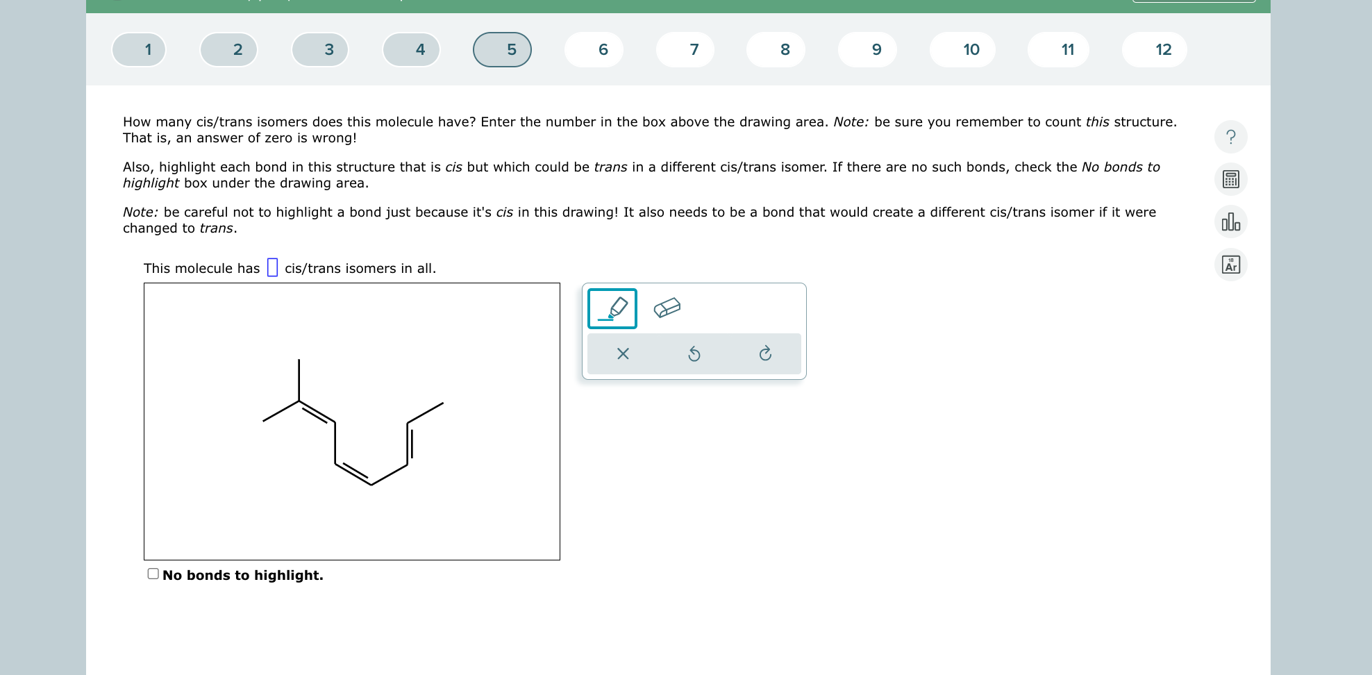 Solved How many cis/trans isomers does this molecule have? | Chegg.com