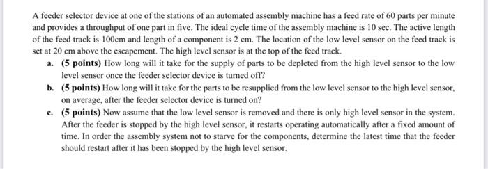Solved A feeder selector device at one of the stations of an | Chegg.com
