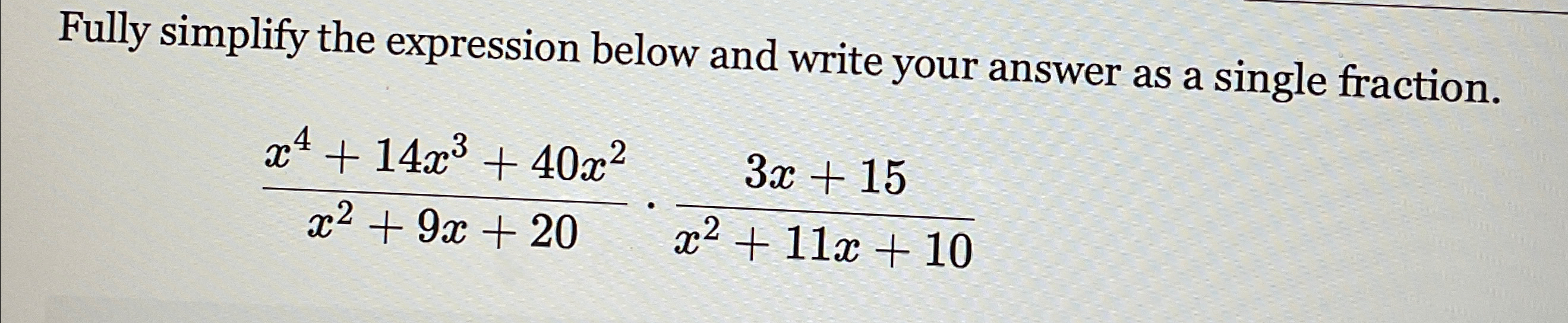 Solved Fully simplify the expression below and write your | Chegg.com