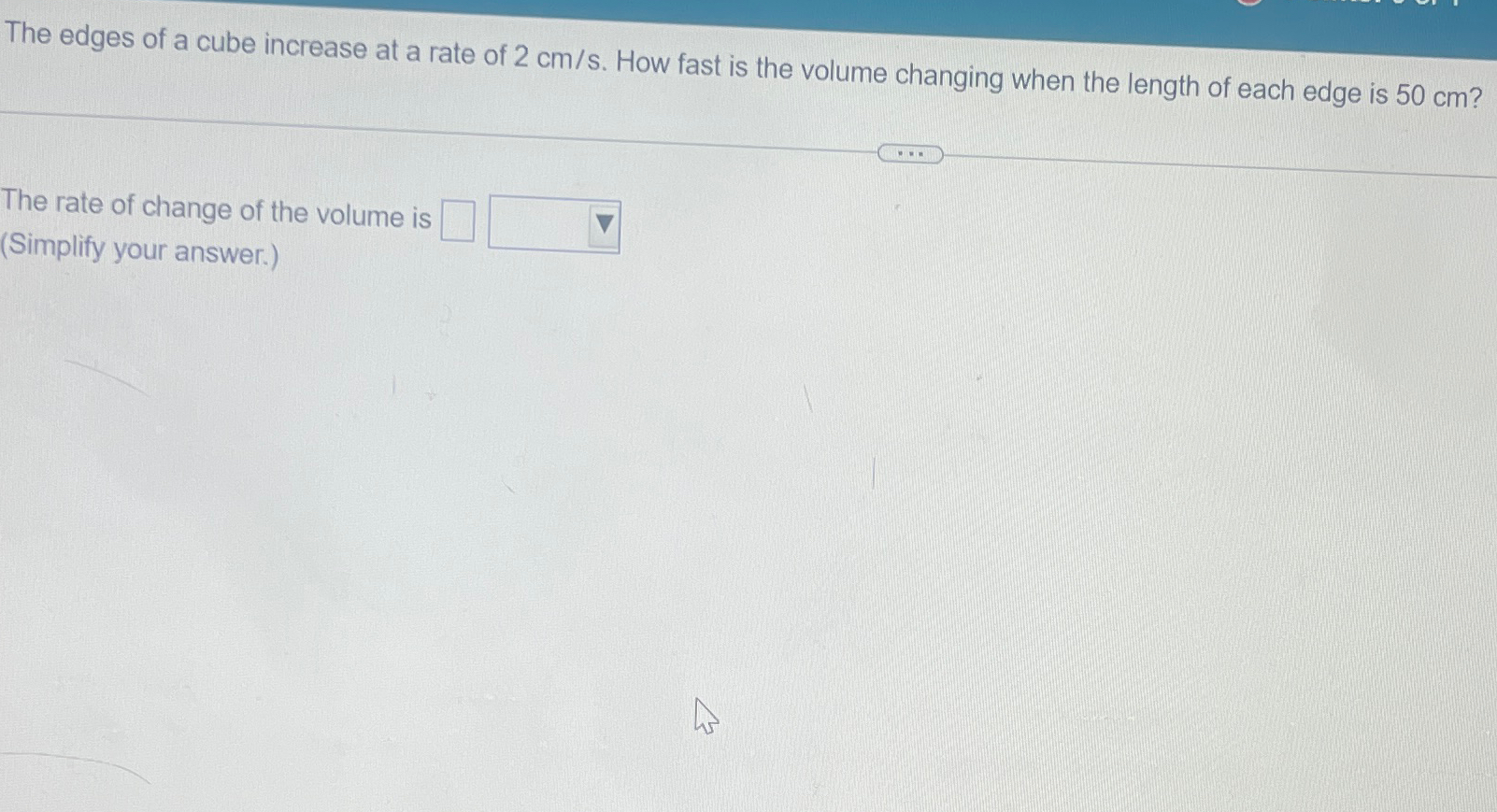 Solved The edges of a cube increase at a rate of 2cms. ﻿How | Chegg.com