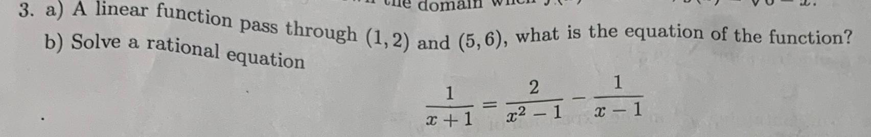 Solved a) ﻿A linear function pass through (1,2) ﻿and (5,6), | Chegg.com