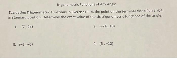 Solved Trigonometric Functions of Any Angle Evaluating | Chegg.com