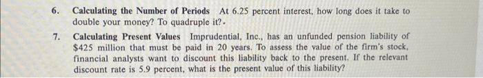Solved 6. Calculating the Number of Periods At 6.25 percent | Chegg.com