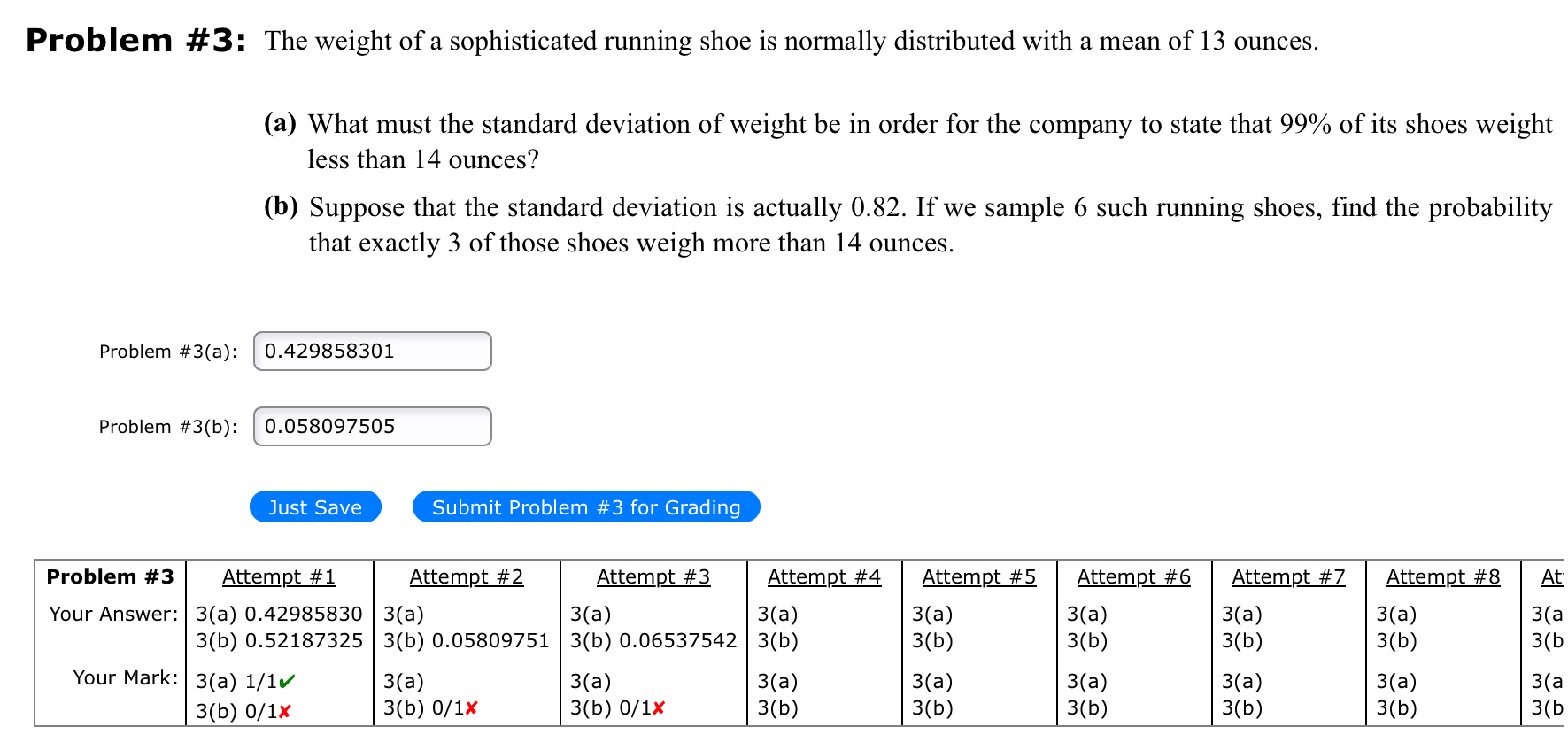 Solved Problem #3: The weight of a sophisticated running | Chegg.com
