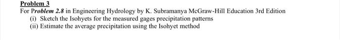 Solved There are 10 raingauge stations available to | Chegg.com