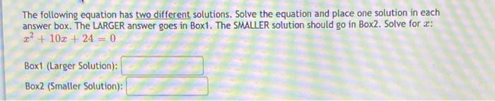 Solved The following equation has two different solutions. | Chegg.com