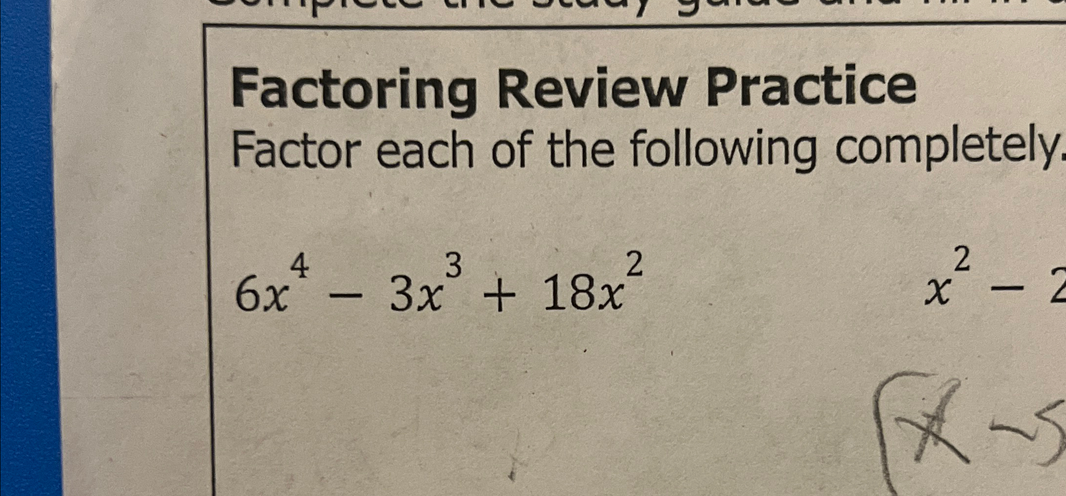Solved Factoring Review PracticeFactor each of the following | Chegg.com
