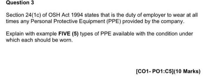 Solved Section 24(1c) of OSH Act 1994 states that is the | Chegg.com