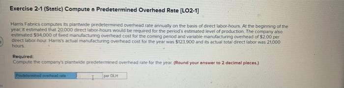 Solved Exercise 2-1 (Static) Compute a Predetermined | Chegg.com